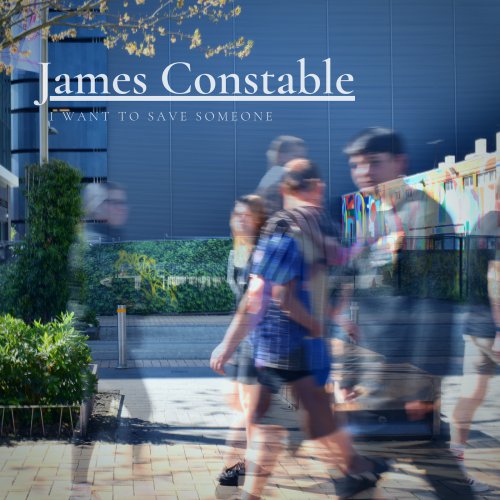 19 Year Old Musician James Constable Releases New Single ‘I Want To ...