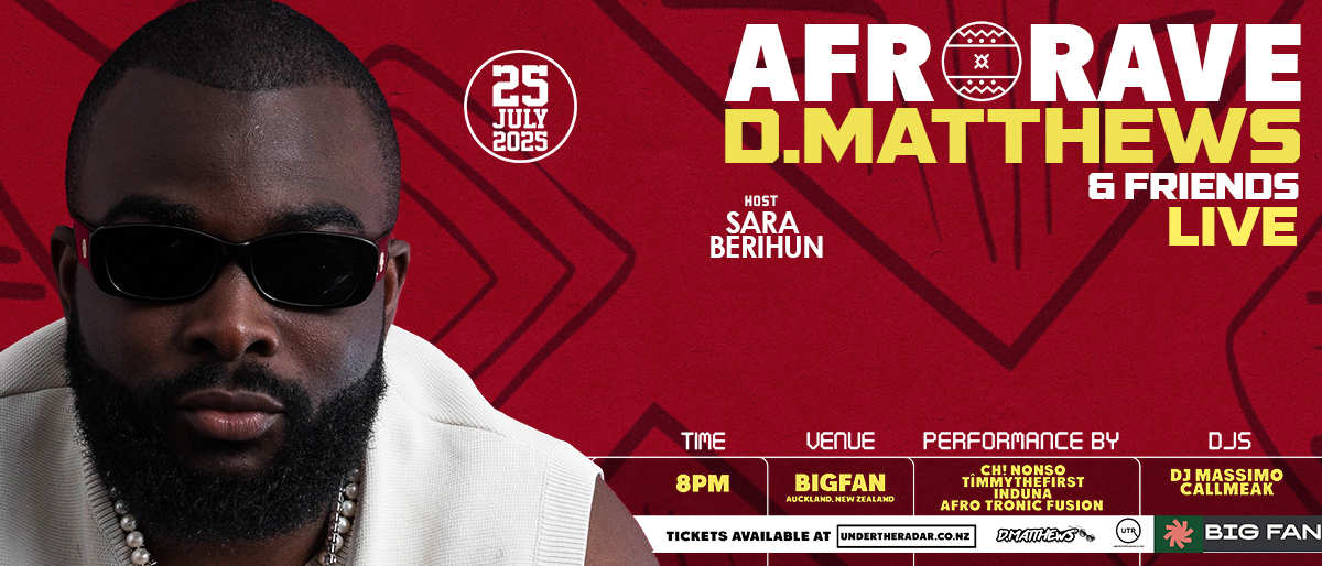 D.Matthews Brings Afro Rave To Auckland – Muzic.NZ
