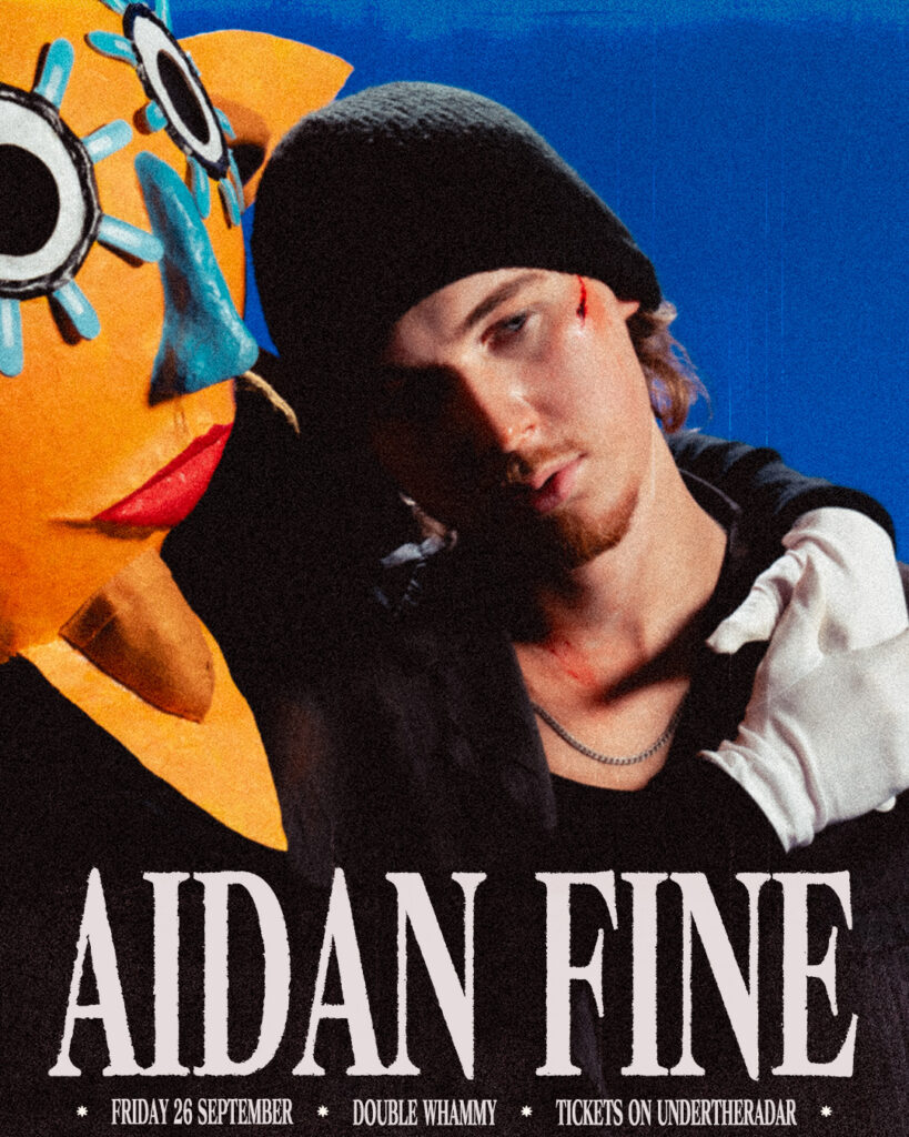 Aidan Fine Announces Debut Show at Auckland’s Double Whammy – Muzic.NZ