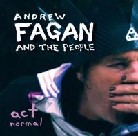 Andrew Fagan and The People share title track and music video off ...