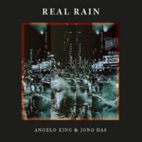 Angelo King & Jono Das release ‘Real Rain’ – Muzic.NZ