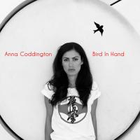 Anna Coddington – Bird in Hand Out Now – Muzic.NZ