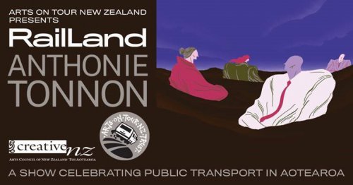 Anthonie Tonnon’s Rail Land Tour – AOTNZ Nov 2020 – Muzic.NZ