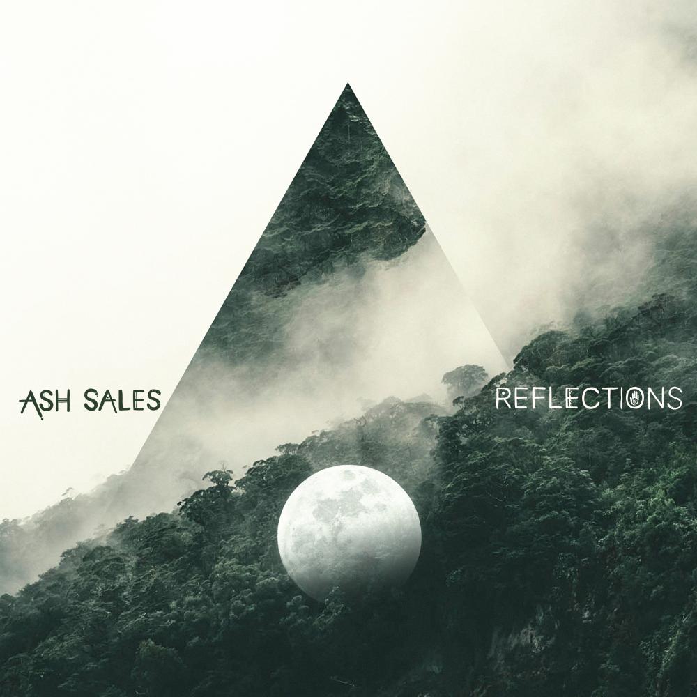 Ash Sales Unveils New Instrumental Album ‘Reflections’ – Muzic.NZ