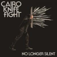 Cairo Knife Fight Release New Single ‘No Longer Silent’ – Muzic.NZ