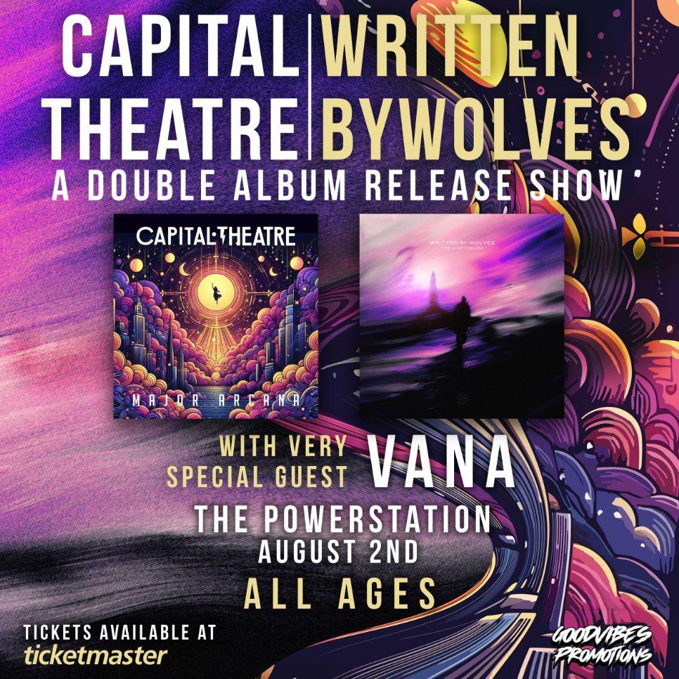 Capital Theatre + Written By Wolves Announce Double Album Release Show ...