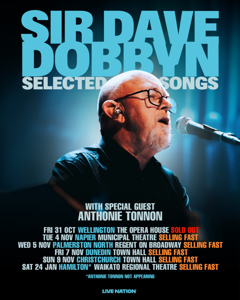 Special Guest Anthonie Tonnon to join Sir Dave Dobbyn on his Selected ...
