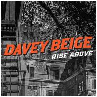 Davey Beige Releases New Single ‘Rise Above’ – Muzic.NZ