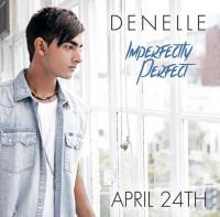 Denelle Collaborates with Jupiter Project on new single, ‘Imperfectly ...
