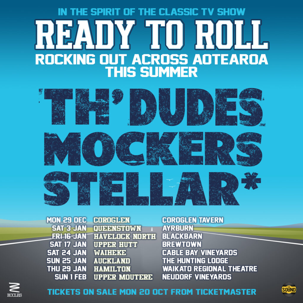 Th’ Dudes, Mockers & Stellar* On Tour This Summer – Muzic.NZ