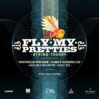 Fly My Pretties Announce New Show – String Theory – Muzic.NZ