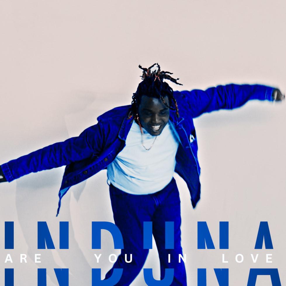 InDuna Releases New Track ‘Are You In Love’ – Muzic.NZ