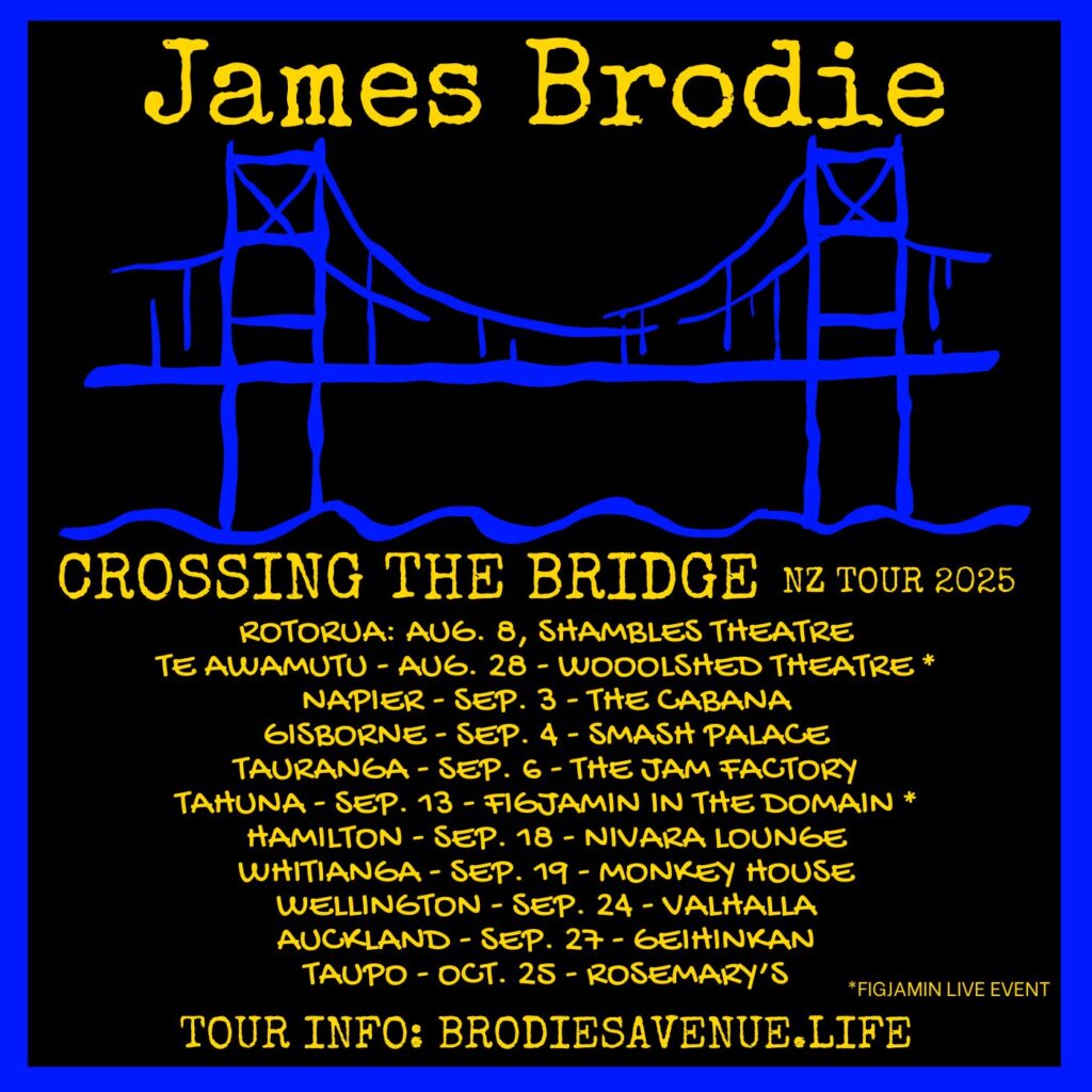 James Brodie: Crossing The Bridge 2025 – Muzic.NZ