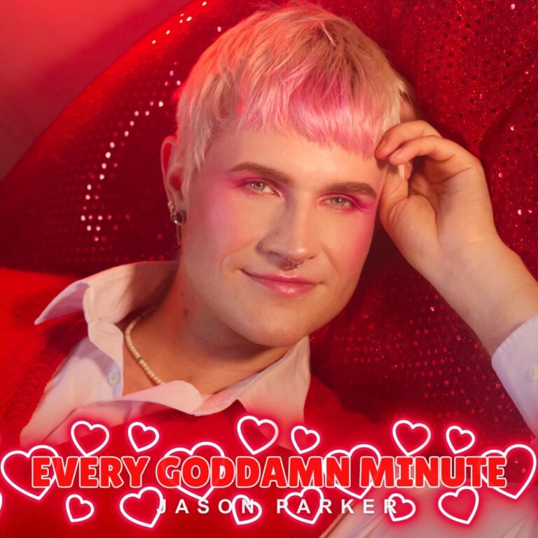 Jason Parker Releases ‘Every Goddamn Minute’ – Muzic.NZ