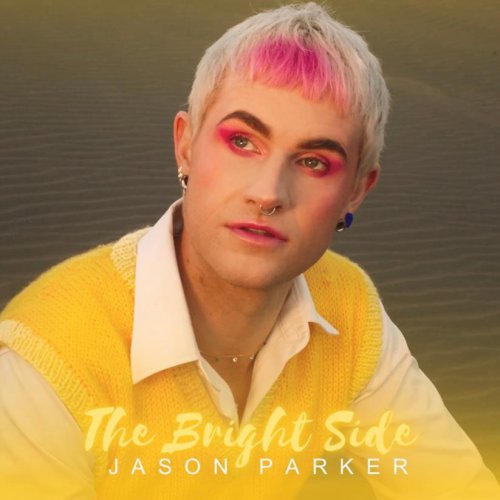 Jason Parker releases new single ‘The Bright Side’ – Muzic.NZ