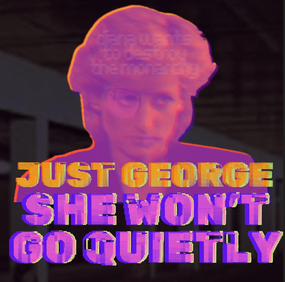 Just George Unveils Debut Single ‘She Won’t Go Quietly’ – A Tribute To ...