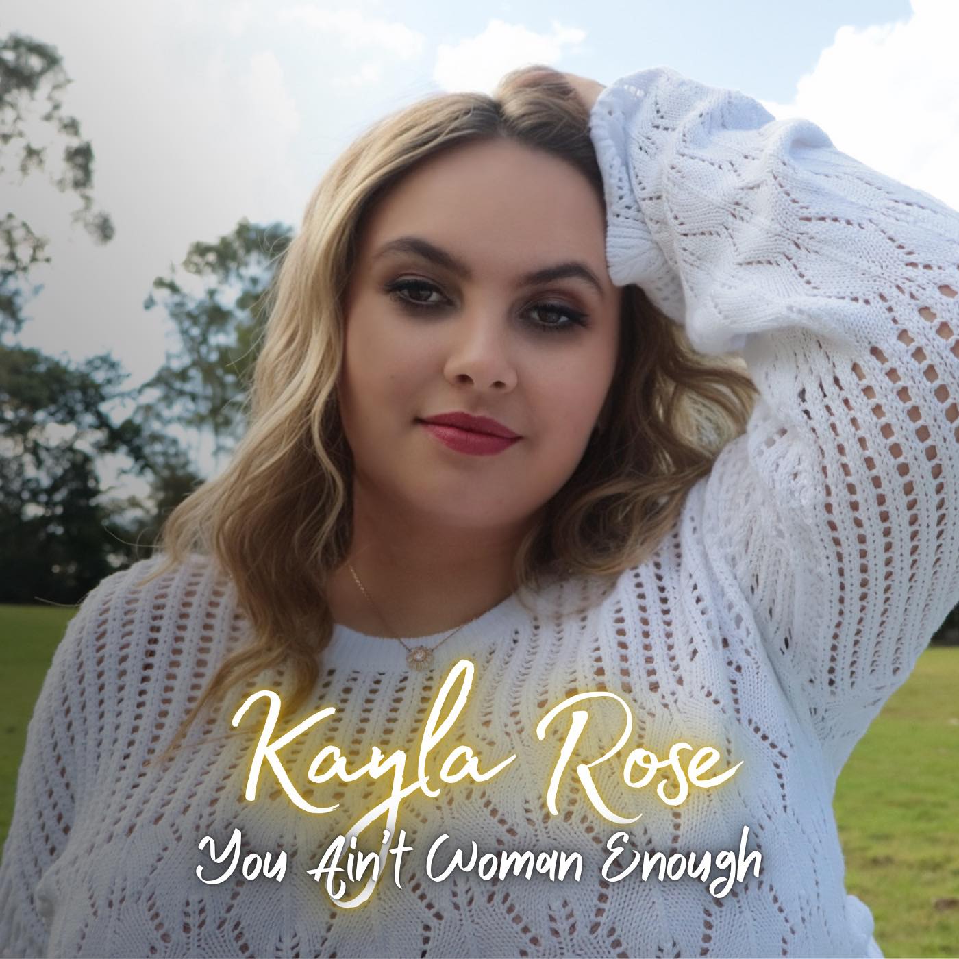 Kayla Rose Releases ‘You Ain’t Woman Enough’ – Muzic.NZ