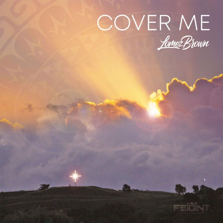 Lomez Brown Unveils New Single ‘Cover Me’ the First Release from His ...