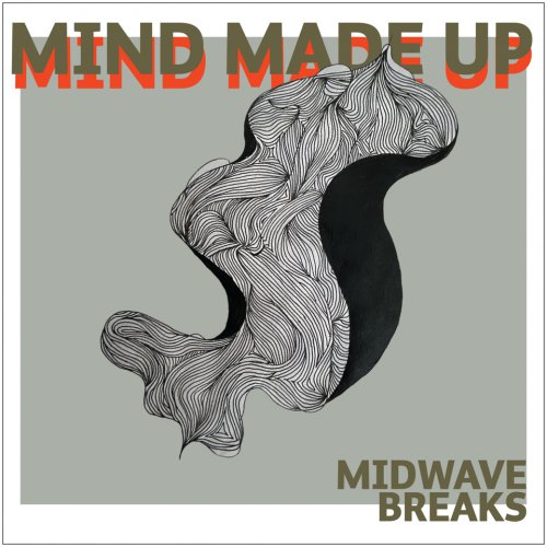 Midwave Breaks Release New EP ‘Mind Made Up’ – Muzic.NZ