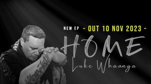 Reggae Artist Luke Whaanga Releases First Studio Album ‘Home’ – Muzic.NZ