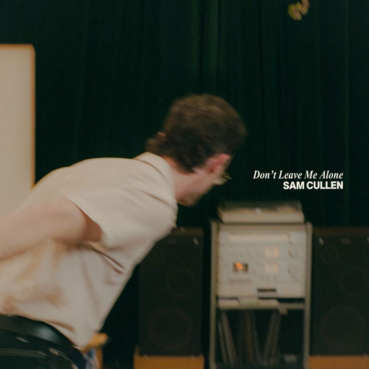 NZ singer and songwriter Sam Cullen Releases New Single ‘Don’t Leave Me Alone’ – Muzic.NZ