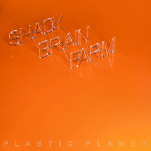Shady Brain Farm: Upcoming Vinyl Album Release ‘Plastic Planet’ – Muzic.NZ