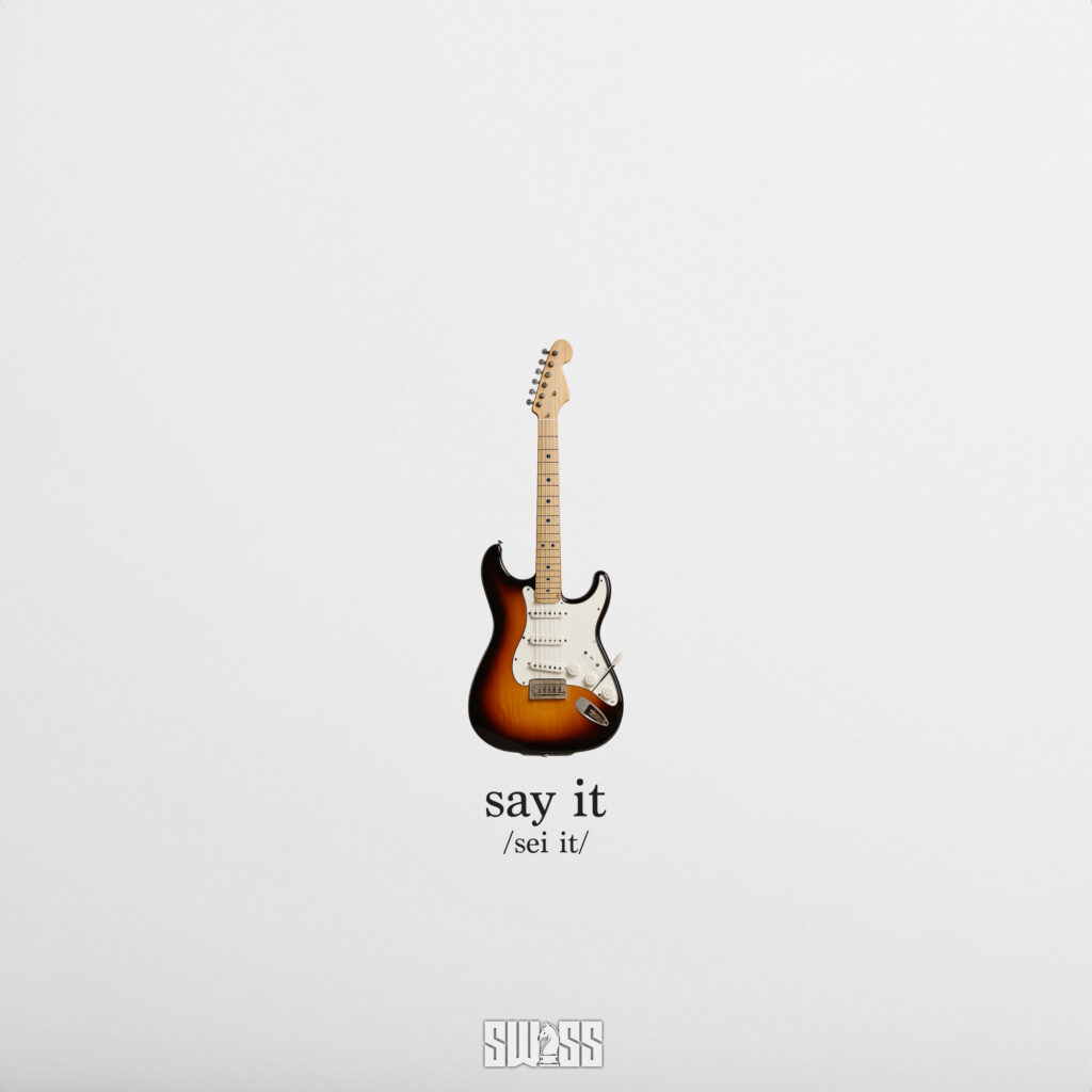 Swiss Releases New Single ‘Say It’ – Muzic.NZ