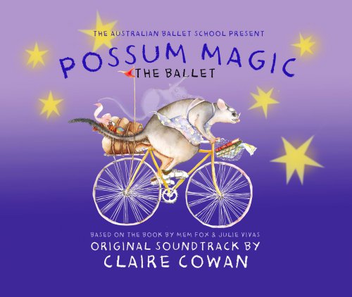 The Music of Magical Possums: Possum Magic’s new soundtrack by Claire ...