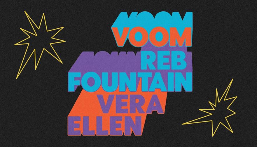 Voom, Reb Fountain & Vera Ellen Join Forces For Four Date Tour This ...