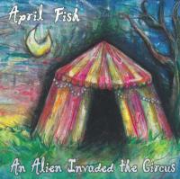 An Alien Invaded The Circus – Muzic.NZ